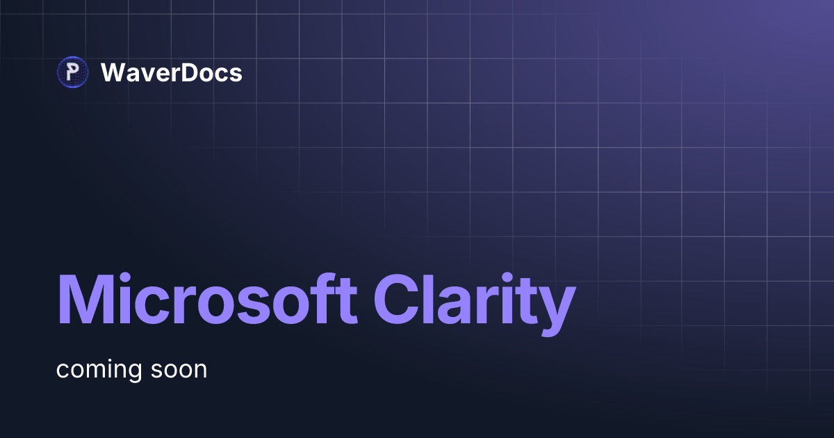 Microsoft Clarity | WaverDocs